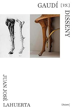 Gaudí [vs] Disseny Juan Jose Lahuerta Alsina 9788418887659 Amazon