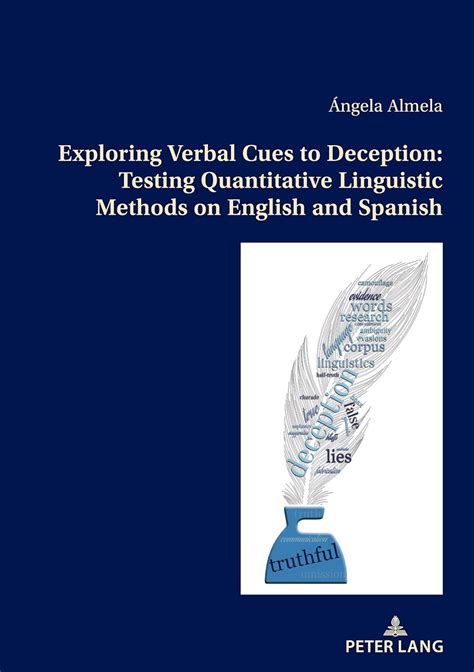Exploring Verbal Cues To Deception Testing Quantitative Linguistic Methods On