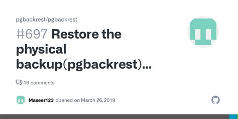 Restore The Physical Backuppgbackrest Present In One Server Into