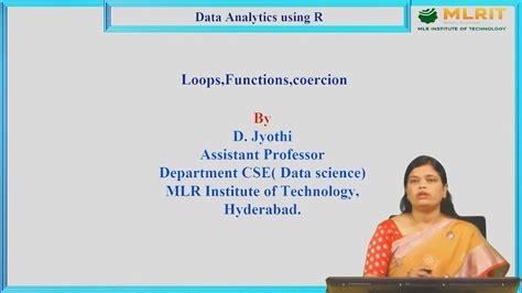 Lec06 Data Analytics Using R Loops Functions Coercion By Mrs D