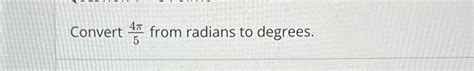 Solved Convert π from radians to degrees Chegg com