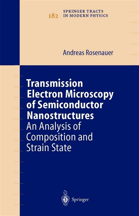 Transmission Electron Microscopy Of Semiconductor Nanostructures An