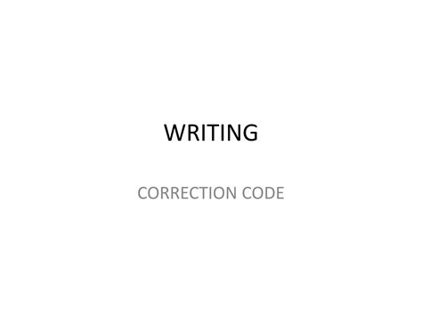 Writing Correction Code Pptx Writing Correction Code Pptx