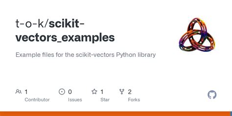Github T O Kscikit Vectorsexamples Example Files For The Scikit