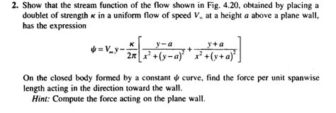 solved 2 show that the stream function of the flow shown in