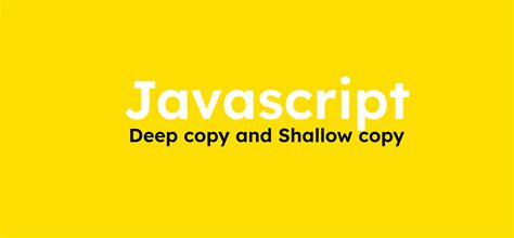 Understanding Deep Copy And Shallow Copy By Abhishek Sojitra Stackademic