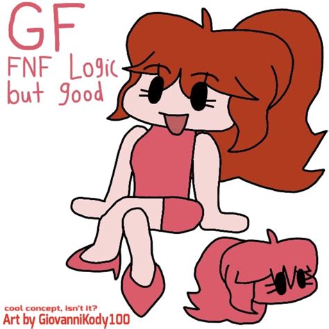 Gf Fnf Logic But Good By Giovannikody100 On Deviantart