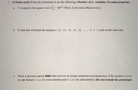 Solved Points Each Write The Statements To Do The Chegg