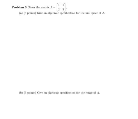 solved problem 3 given the matrix a [1215] a 5 points