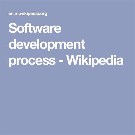 Software Development Process Wikipedia Systems Development Life Cycle Software Development