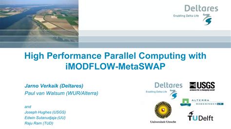 Dsd Int 2017 High Performance Parallel Computing With Imodflow Metaswap Verkaik Ppt
