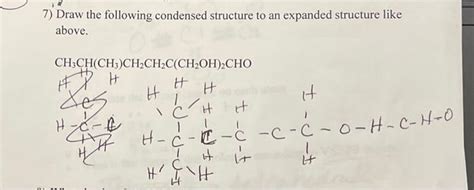 Solved 7 Draw The Following Condensed Structure To An