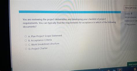 Solved Question 1 You Are Reviewing The Project Deliverables