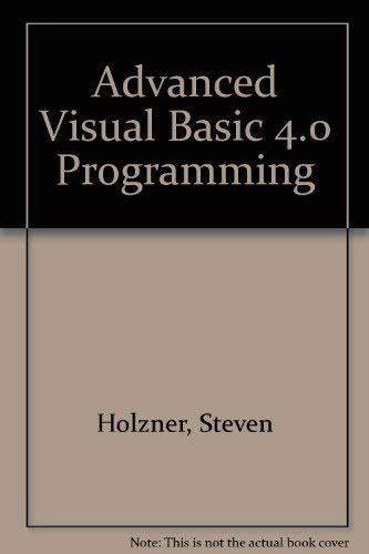 Advanced Visual Basic 4 0 Programming Holzner Steven 9781558514744 Books