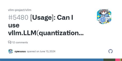 Usage Can I Use Vllmllmquantizationbitsandbytes When Bitsandbytes Is Supported In
