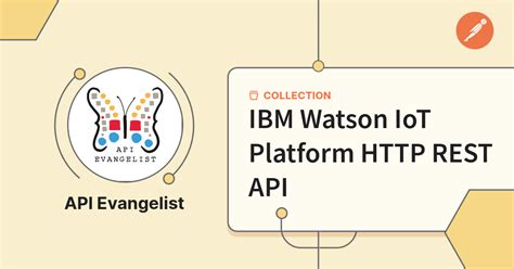 ibm watson iot platform rest api machine learning postman api network
