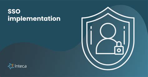 Enterprise Sso Single Sign On Implementation Guide