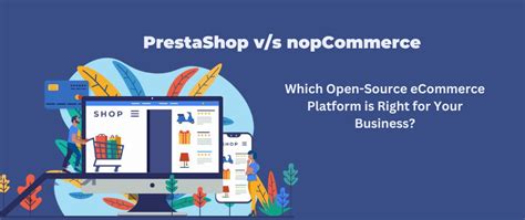Blog Post Prestashop Vs Nopcommerce Which Open Source Ecommerce