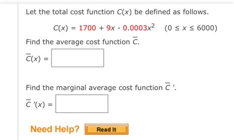 Solved Let The Total Cost Function C X ﻿be Defined As