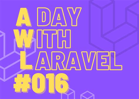 A Day With Laravel 016 By Happytodev