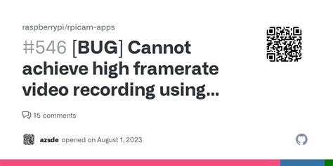 Bug Cannot Achieve High Framerate Video Recording Using Camera Module