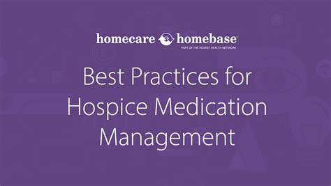 Best Practices For Hospice Medication Management Homecare Homebase