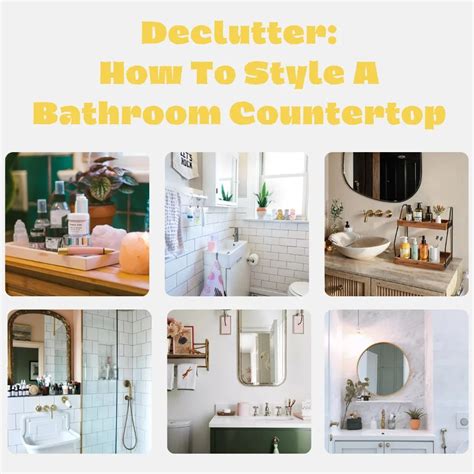 Declutter How To Style A Bathroom Countertop Jayne Thomas
