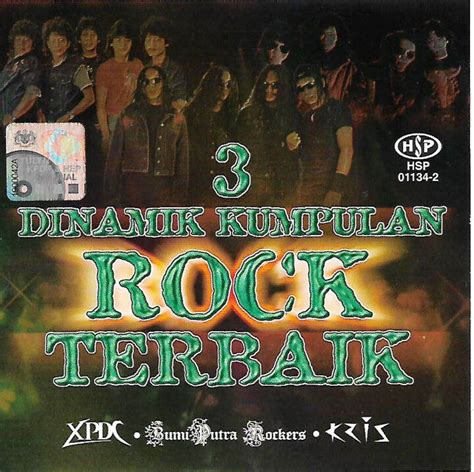 3 Dinamik Kumpulan Rock Terbaik Cd Xpdc Bpr Bumi Putra Rockers Kris