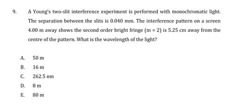 Solved A Youngs Two Slit Interference Experiment Is