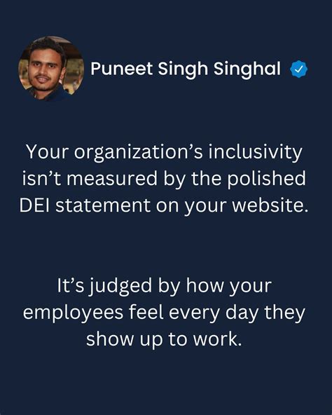 Your Organizations Inclusivity Isnt Defined By The Polished Dei