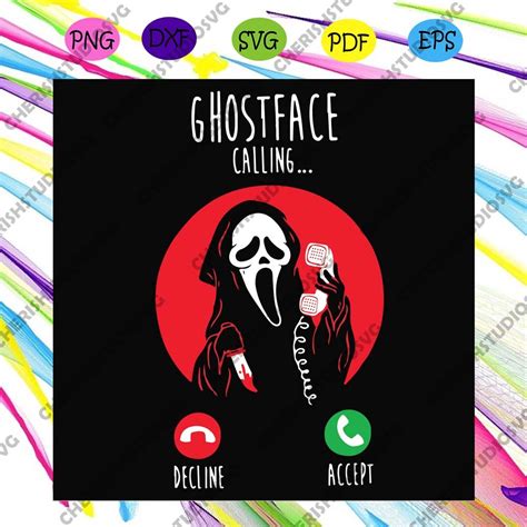 Ghostface Calling Halloweensvg Halloween Svg Ghostface Svg Calling Svg