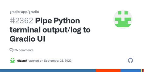 Pipe Python Terminal Outputlog To Gradio Ui · Issue 2362 · Gradio Appgradio · Github