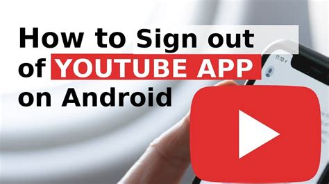 How To Sign Out Of YouTube On Android 2018 Latest YouTube