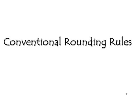 Ppt Conventional Rounding Rules Conventional Rounding Rules