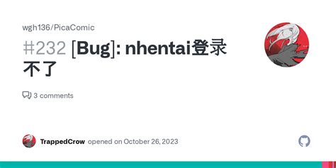 Bug Nhentai登录不了 · Issue 232 · Wgh136picacomic · Github
