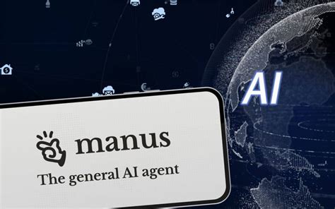 What Is Manus Meet Chinas Groundbreaking Fully Autonomous Ai Agent