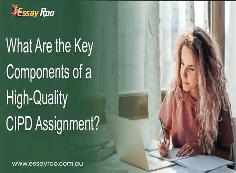 Cipd Assignment 5 Key Components Of A Cipd Assignment