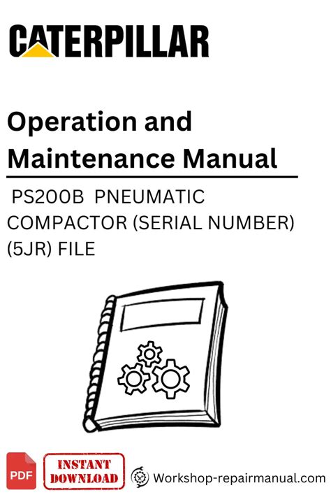 Ps 200b Caterpillar Pneumatic Compactor Operation And Maintenance