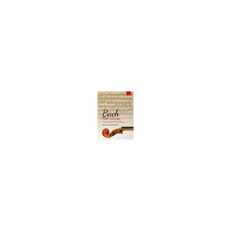 Bach For Violin Bach For Violin