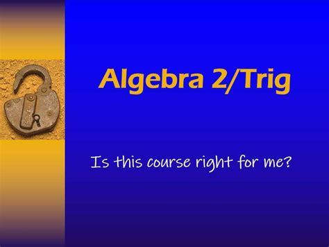 Algebra 2 Trig Course Selection