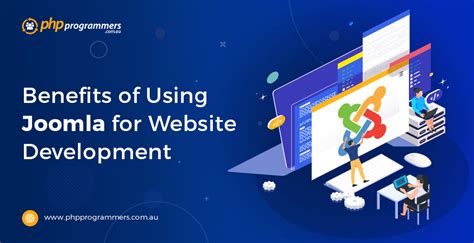 Benefits Of Using Joomla For Website Development