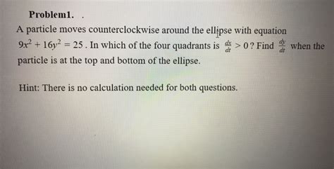 solved problem1 a particle moves counterclockwise around