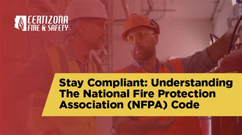 Stay Compliant Know The National Fire Protection Association Code