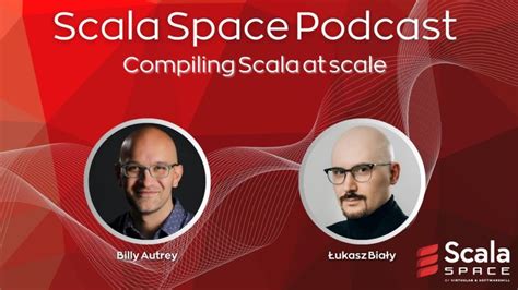 scala space on linkedin scala space podcast compiling scala at scale