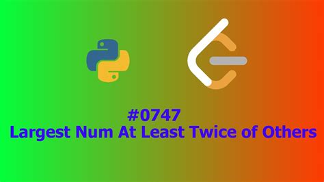 No Sound Leetcode 747 Largest Number At Least Twice Of Others Youtube