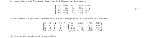 Solved Linear Systems With Nonsingular Square Matrices Chegg