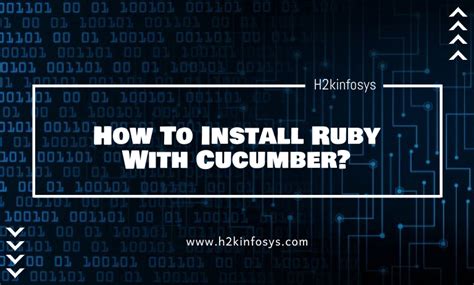 How To Install Ruby With Cucumber H2k Infosys Blog