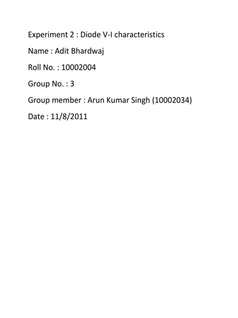 Experiment 2 Diode V I Characteristics Name Adit Bhardwaj Roll No 10002004 Group No 3