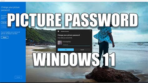 How To Setup And Use Picture Passwords In Windows 11 Youtube