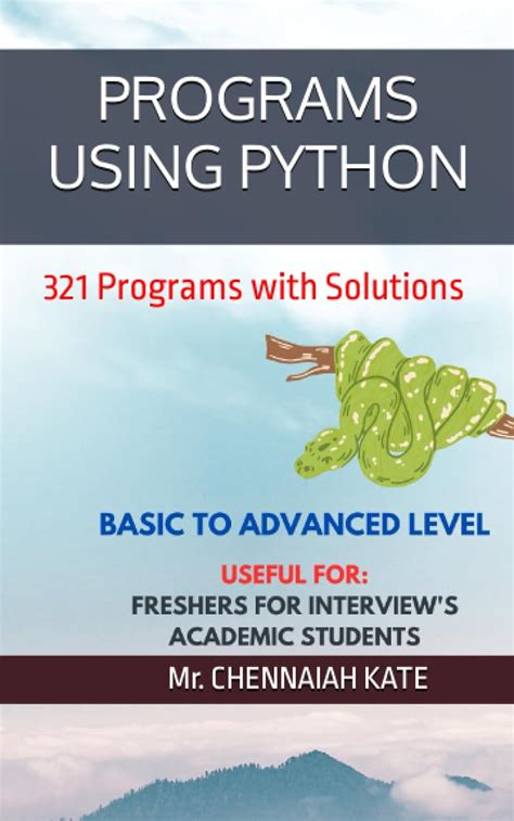 Programs Using Python 321 Programs With Solutions Kate Mr Chennaiah 9789359130576